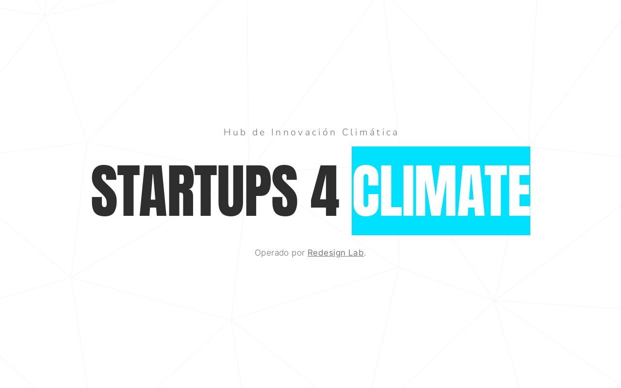 Startups4Climate | Empowering the Climatech ecosystem in Latam.